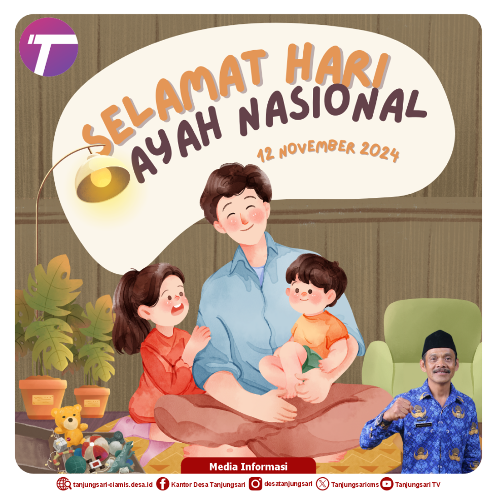 Mengenang Jasa Sang Ayah Sejarah Dan Makna Hari Ayah Nasional
